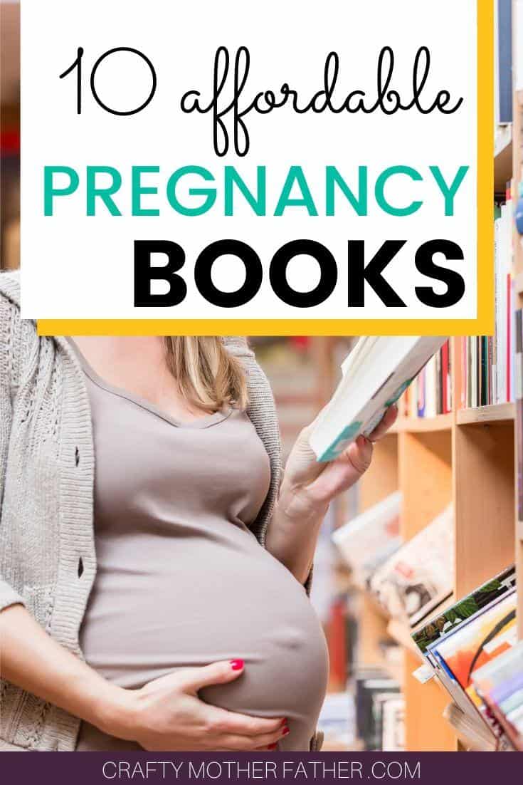 10 Affordable Pregnancy Books For The First Time Mom 2024